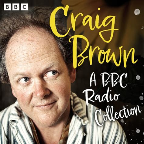 Craig Brown A Bbc Radio Collection