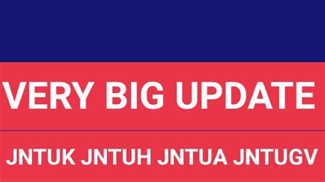 Very Big Update Jntuk Jntuajntugv Youtube