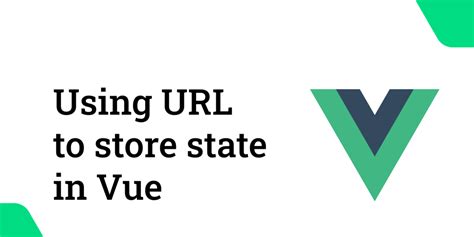 Using To Store State In Vue DEV Community