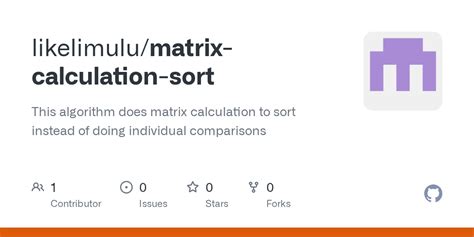 Github Likelimulumatrix Calculation Sort This Algorithm Does Matrix