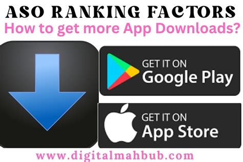 ASO Ranking Factors How To Get More App Downloads Digital Mahbub