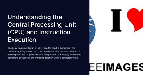 Understanding The Central Processing Unit Cpu And Instruction Execution