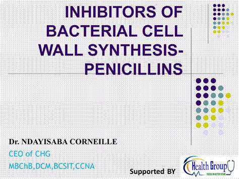 Inhibitor Of Bacterial Cell Wall Synthesis Penicillinsppt