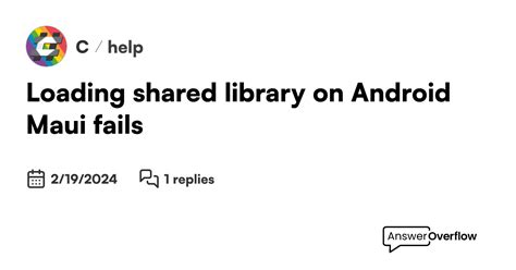 Loading Shared Library On Android Maui Fails C
