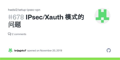 Ipsecxauth 模式的问题 · Issue 678 · Hwdsl2setup Ipsec Vpn · Github