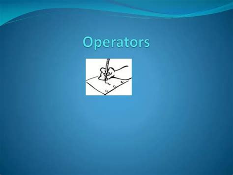 Ppt Operators Powerpoint Presentation Free Download Id7007509