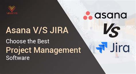 Asana Vs Jira Best Project Management Software Vinsys