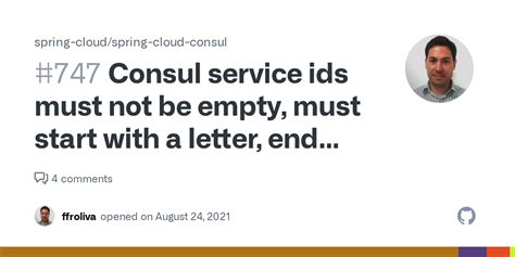 Consul Service Ids Must Not Be Empty Must Start With A Letter End With A Letter Or Digit And