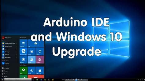 17 Any Problems With Arduino IDE If I Upgrade To Windows10 YouTube