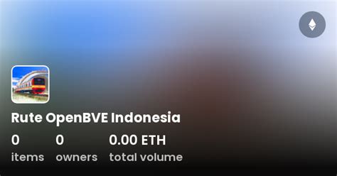 Rute Openbve Indonesia Collection Opensea