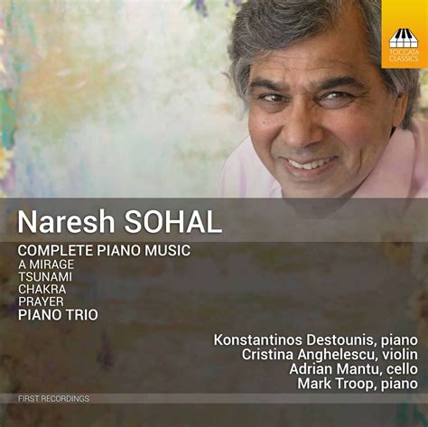 Complete Piano Music by Konstantinos Destouni / Cristina Anghelescu / Adrian Mantu / Mark Troop ...