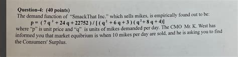 Solved Question 4 40 Points The Demand Function Of