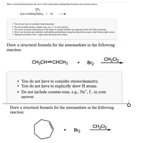 SOLVED: Draw structural formula for the more stable carbocation intermediate formed in the ...