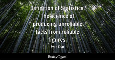 Evan Esar Definition Of Statistics The Science Of