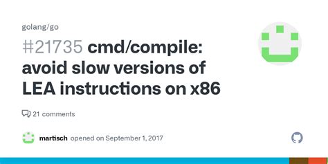 Cmd Compile Avoid Slow Versions Of LEA Instructions On X Issue Golang Go GitHub