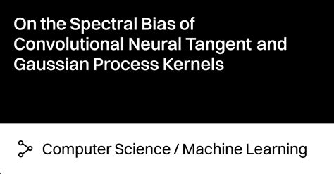 On The Spectral Bias Of Convolutional Neural Tangent And Gaussian Process Kernels