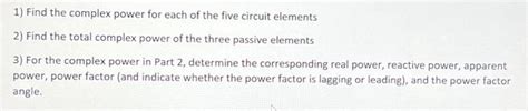 Solved Find The Complex Power For Each Of The Five Chegg