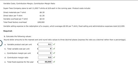 Solved Variable Costs Contribution Margin Contribution