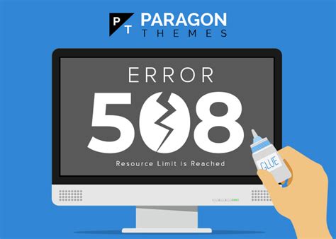 fixing the 508 error code on your wordpress website paragon themes