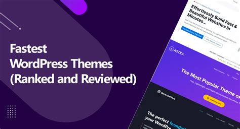 Fastest WordPress Themes In Reviewed And Compared