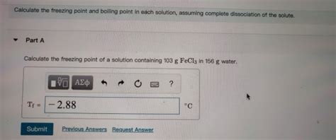 solved calculate the freezing point and boiling point in