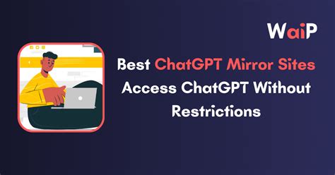 top 10 chatgpt mirror sites to use chatgpt without limitation wide ai