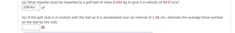 solved a what impulse must be imparted to a golf ball of