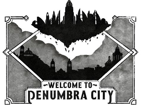 A Visitors Guide To Penumbra City Part One — Strangers In A Tangled Wilderness