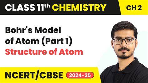 Bohrs Model Of Atom Part 1 Structure Of Atom Class 11 Chemistry