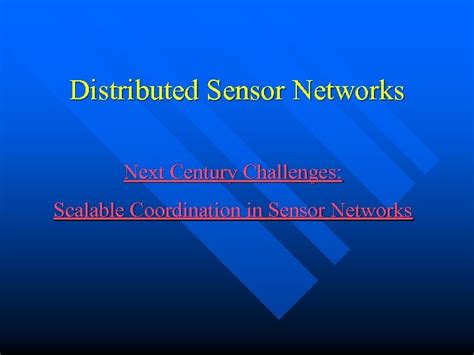Next Century Challenges Scalable Coordination In Sensor Networks