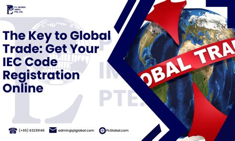 The Key To Global Trade Get Your IEC Code Registration Online