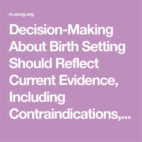 Decision Making About Birth Setting Should Reflect Current Evidence