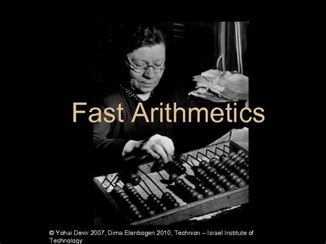 Fast Arithmetics Yohai Devir 2007 Dima Elenbogen