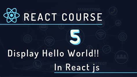 display hello world in react js youtube