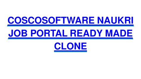 PPT COSCOSOFTWARE NAUKRI JOB PORTAL READY MADE CLONE PowerPoint Presentation ID 10074724