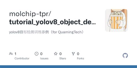 GitHub molchip tpr tutorial yolov8 object detection yolov8目标检测训练示例for QuamingTech