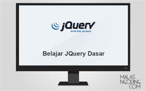Belajar Jquery Part 2 Belajar Pengenalan Jquery Dasar