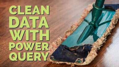 Clean Data With Power Query Excel Tips MrExcel Publishing