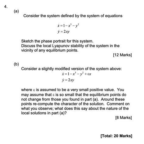 Solved 4 A Consider The System Defined By The System Of
