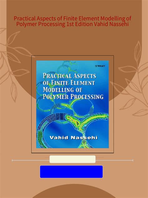 pdf practical aspects of finite element modelling of polymer processing