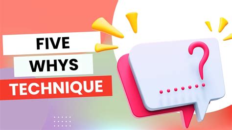 5 Whys Problem Solving Technique How To Solve Problems Effectively And