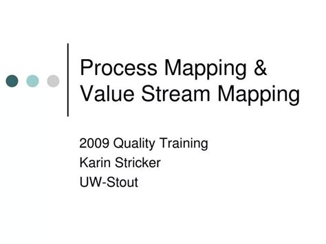 PPT Process Mapping Value Stream Mapping PowerPoint Presentation ID