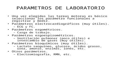 Parametros De Laboratorio Una Vez Elegidas Las Tareas Motoras Es Básico Seleccionar Los