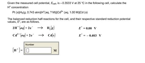 Solved Given The Measured Cell Potential Ecell Is 0 3533 V