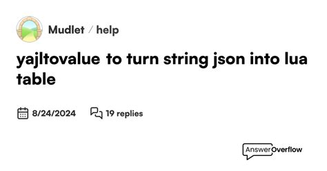 Yajltovalue To Turn String Json Into Lua Table Mudlet
