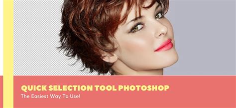 Quick Selection Tool Photoshop The Easiest Way To Use
