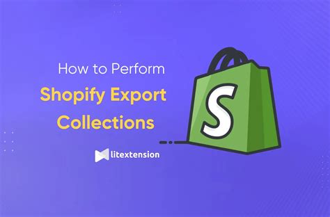 How To Export Shopify Export Collections 2025 Guide