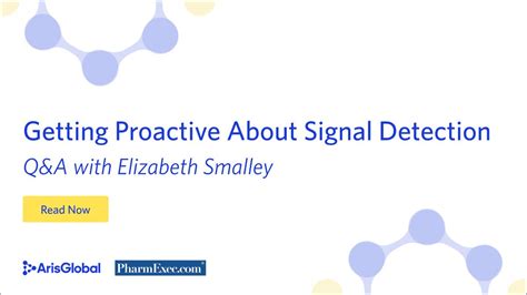 Arisglobal On Linkedin Getting Proactive About Signal Detection Qanda With Elizabeth Smalley…