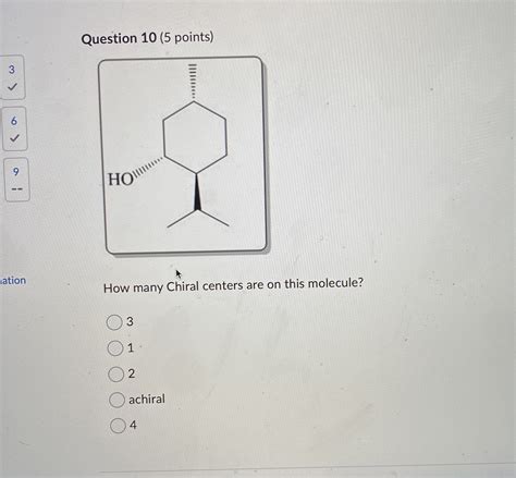 Question 10 (5 ﻿points)3 6 9ationHow many Chiral | Chegg.com