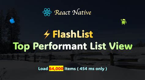 React Native — Ultimate Guide On Flashlist Performant List View